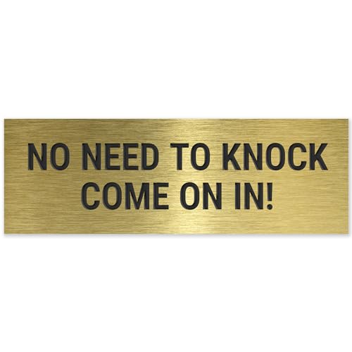 Sigo Signs - No Need to Knock Come On in Sign, Engraved, 4x12 - Want It All