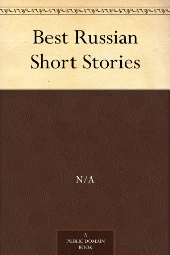 Best Russian Short Stories - Kindle edition by N/A, Seltzer, Thomas ...