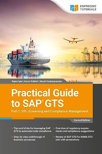 Amazon.com: Practical Guide to SAP GTS Part 1: SPL Screening and Compliance Management eBook ...
