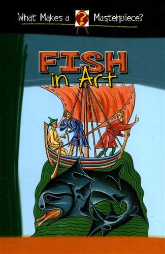 Fish In Art (What Makes a Masterpiece?) : Baumbusch, Brigitte: Amazon ...