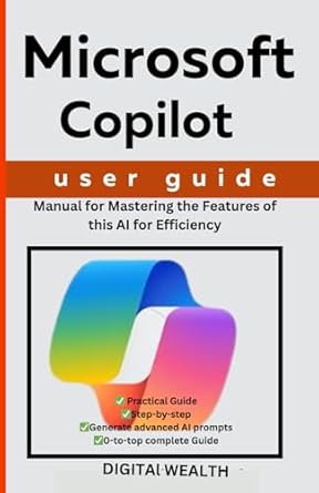 Amazon.com: Microsoft Copilot User Guide: Manual for Mastering the ...