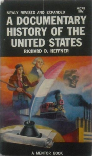 A Documentary History Of The United States: Richard D. Heffner: Amazon ...