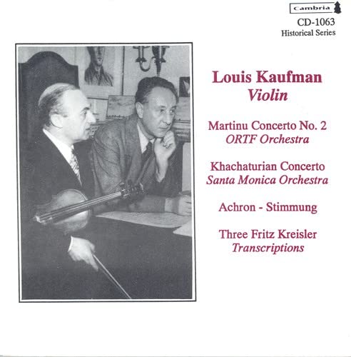 Joseph Achron, Aram Khachaturian, Fritz Kreisler, Bohuslav Martinu ...