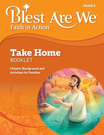 Blest Are We Faith in Action - School: Grade 5 Take Home Booklet: RCL ...