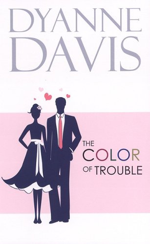Amazon.com: The Color of Trouble: 9781585712946: Davis, Dyanne: Books