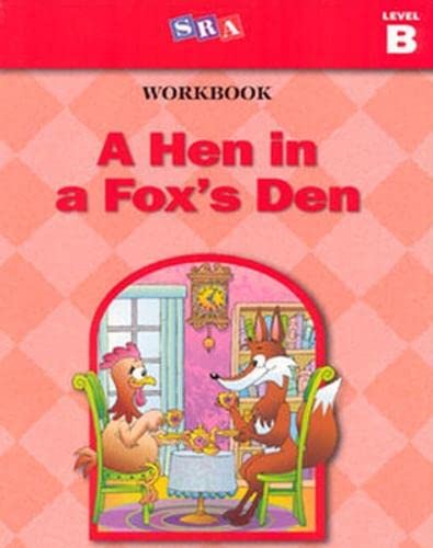 A Hen in a Fox's Den: Workbook, Level B (Basic Reading Series): Donald ...