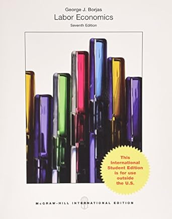 Labor Economics (COLLEGE IE OVERRUNS) : Borjas, George J.: Amazon.in: Books