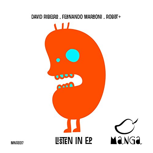 Play Listen In EP by David Ribeiro, Fernando Marroni & Robot+ on Amazon ...