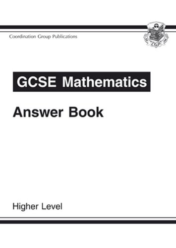 GCSE Mathematics Answers (for workbooks) - Higher (GCSE Mathematics ...