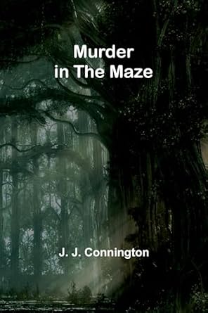 Murder in the maze : J Connington, J: Amazon.in: Books