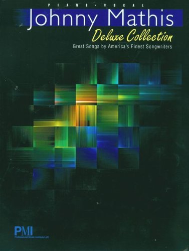 Johnny Mathis Deluxe Collection Songbook (Johnny's Greatest Hits) eBook ...