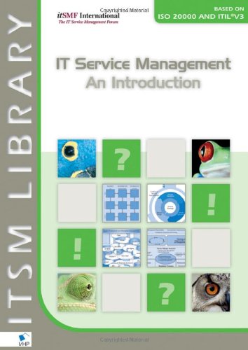 IT Service Management - An Introduction based on ISO 20000 and ITIL V3 ...