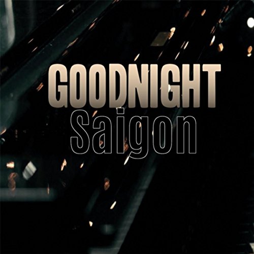Play Goodnight Saigon by Edna Monique on Amazon Music