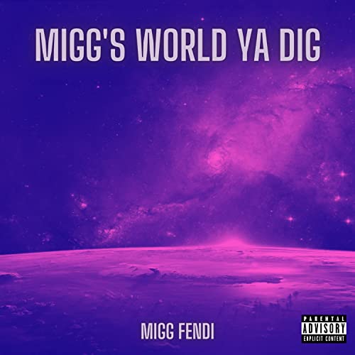 Amazon MusicでMigg FendiのMigg's World Ya Digを再生する