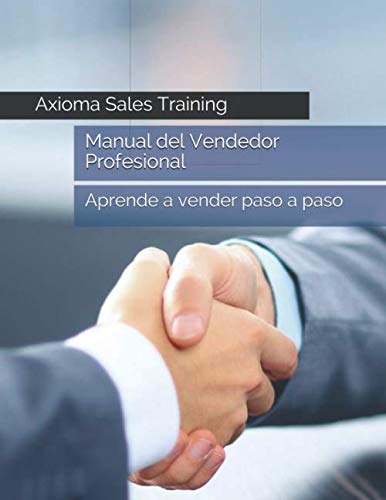 Manual del Vendedor Profesional: Aprende a vender paso a paso | Amazon ...
