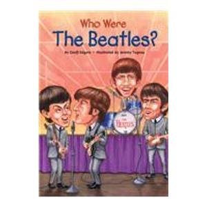 Who Were the Beatles? (Who Was...?) by Geoff Edgers (2008-05-09 ...