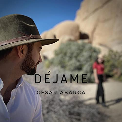 Déjame de César Abarca en Amazon Music Unlimited