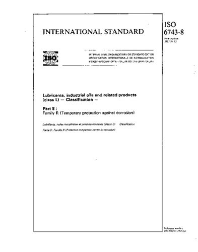 ISO 6743-8:1987, Lubricants, industrial oils and related products ...