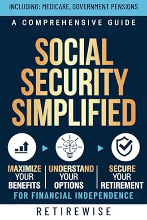 Prepare for Social Security Workbook: The Insider’s Guide to Maximizing ...