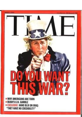 Time Magazine March 3 2003 Do You Want This War?: Bruce Handy, Andrew ...