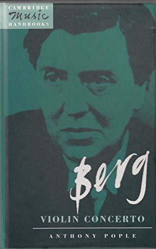 Berg: Violin Concerto (Cambridge Music Handbooks): Pople, Anthony ...