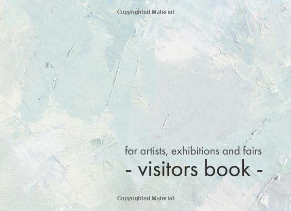 Visitors Book: for Artists, Exhibitions and Art Fairs (Oil Palette ...