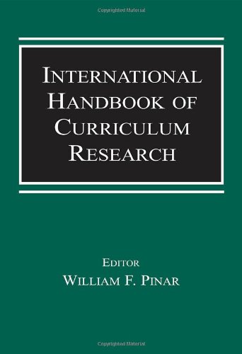 International Handbook of Curriculum Research (Studies in Curriculum ...