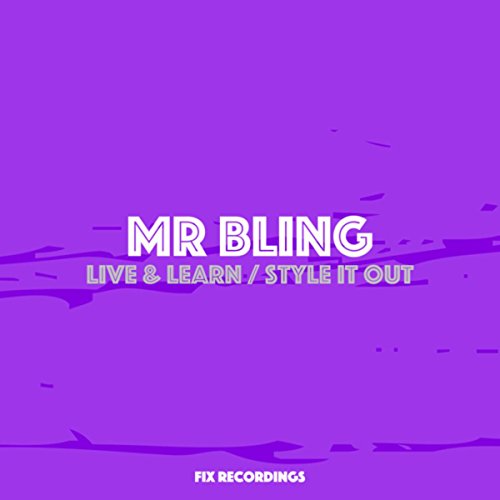 Live & Learn / Style it Out by Mr Bling on Amazon Music - Amazon.com