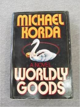 Worldly Goods: Michael Korda: Amazon.com: Books