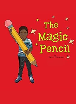 The Magic Pencil eBook : Thompson, Diane: Amazon.co.uk: Books