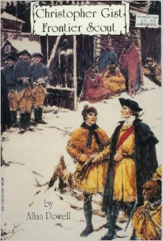 Christopher Gist- Frontier Scout: Amazon.co.uk: 9780942597509: Books