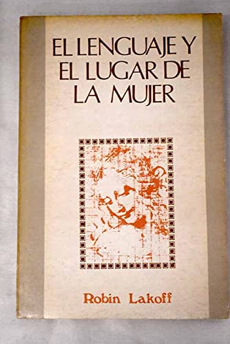 EL LENGUAJE Y EL LUGAR DE LA MUJER. : Robin Lakoff: Amazon.es: Libros