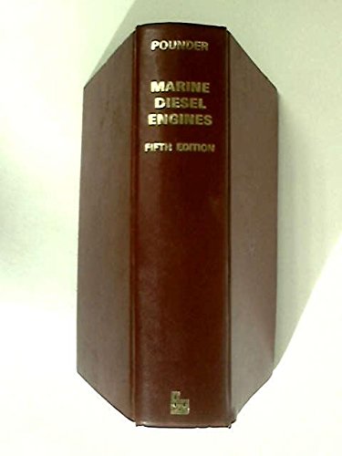 Marine diesel engines (Marine engineering series): C.C. Pounder ...