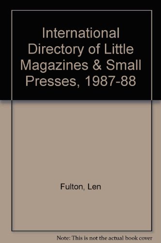 International Directory of Little Magazines & Small Presses, 1987-88 ...