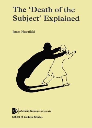 The Death of the Subject Explained: Amazon.co.uk: Heartfield, James ...