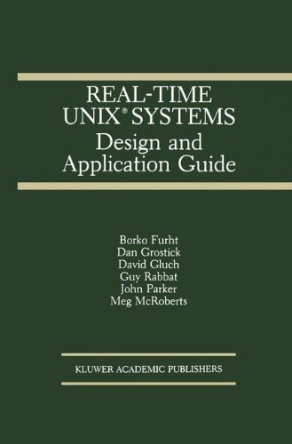 Real-Time Unix Systems: Design and Applications Guide (The Springer ...