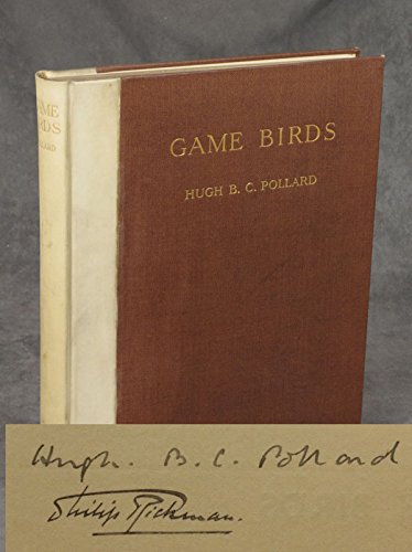 Game birds, rearing, preservation and shooting;: Pollard, Hugh B. C ...