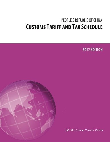 Amazon.com: People's Republic of China Customs Tariff and Tax Schedule ...