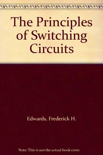 Buy The Principles of Switching Circuits Book Online at Low Prices in ...