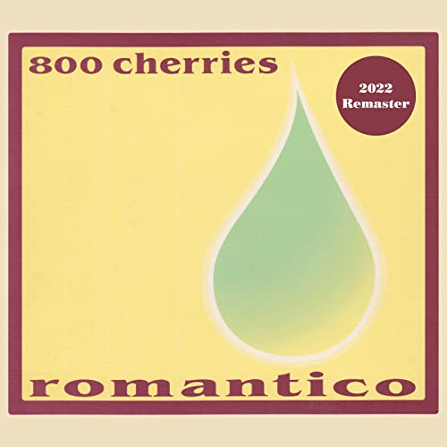 Amazon.com: Romantico (2022 Remastered) : 800 Cherries: Digital Music