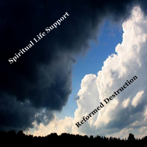 Play Spiritual Life Support by Reformed Destruction on Amazon Music