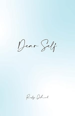 Dear Self: Dhal, Ruby: 9781916366619: Amazon.com: Books