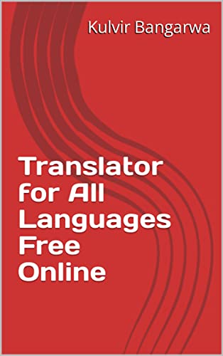 Translator for All Languages Free Online (Life Transforming Books Book ...