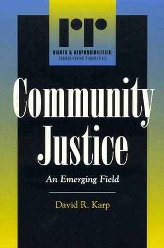 Community Justice: Karp, David R., Bazemore, Gordon, Bennett, Susan F ...