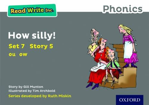 How Silly! (Grey Set 7 Storybook 5) (Read Write Inc. Phonics) : Munton ...