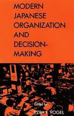 Amazon.com: Modern Japanese Organization and Decision-Making (Campus ...