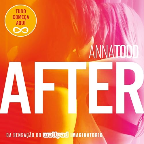 After (Edição em áudio): Anna Todd, Thay Bergamim, Alexandre Boide ...