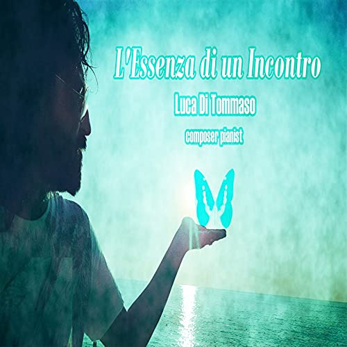 L'Essenza di un Incontro de Luca Di Tommaso en Amazon Music Unlimited