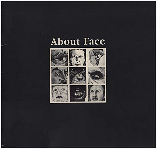 About Face: An Exhibit of Works by Robert Arneson, Malinda Beeman ...