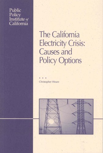 The California Electricity Crisis: Causes and Policy Options ...
